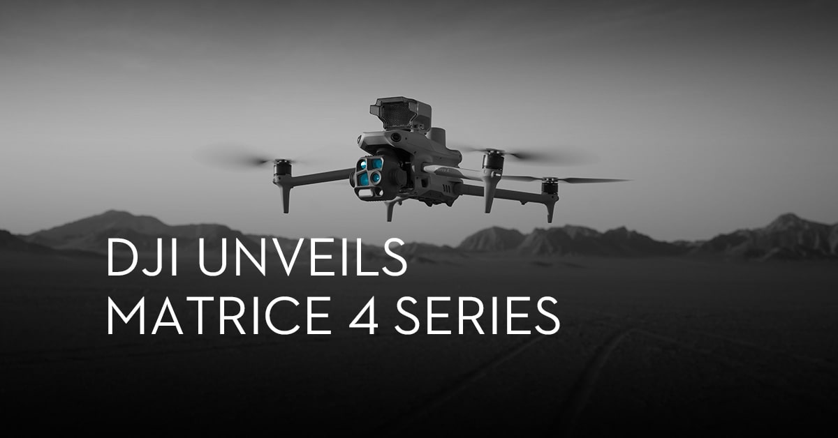 DJI Unveils Next-Generation Matrice 4 Series, Raising the Bar for ...